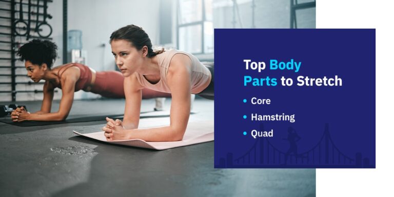 Important Body Parts To Stretch | Top Muscles To Stretch